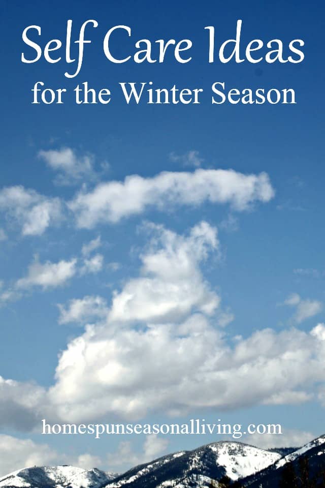 Winter Self Care Ideas | Homespun Seasonal Living Winter Self Care Ideas | Homespun Seasonal Living