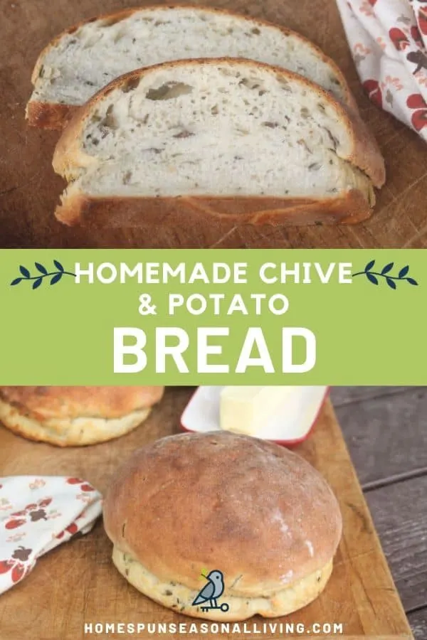 Potato Chive Bread - Homespun Seasonal Living