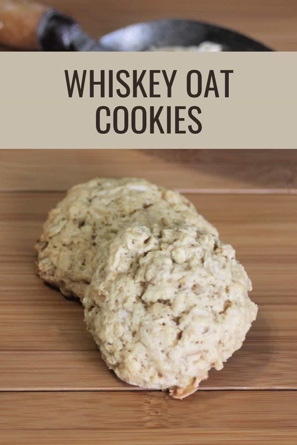 Oatmeal Whiskey Cookies - Homespun Seasonal Living